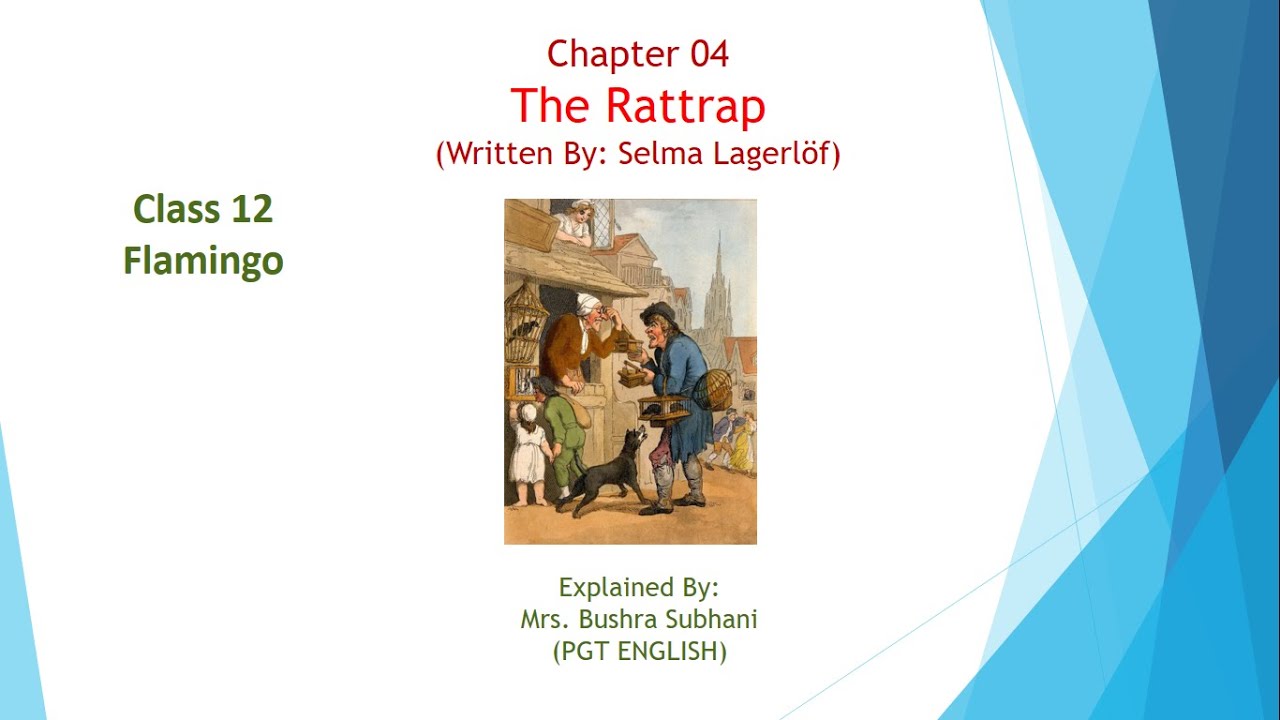 04 The Rattrap | Class 12 English Literature (Flamingo) | By: Bushra ...