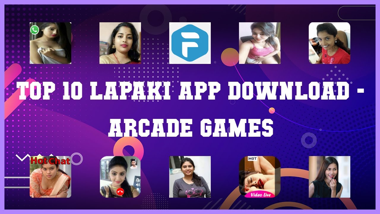 Top 10 Lapaki App Download Android Games - YouTube