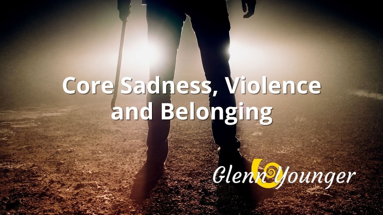Core Sadness, Violence, and belonging - The active role of LightWorkers ...