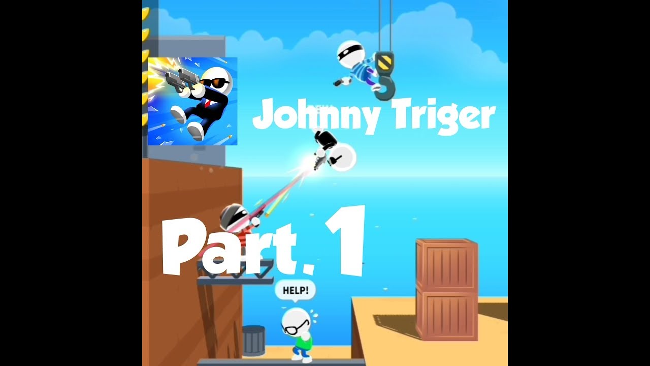 Johnny Trigger: Part 1 (GamePlay) - YouTube