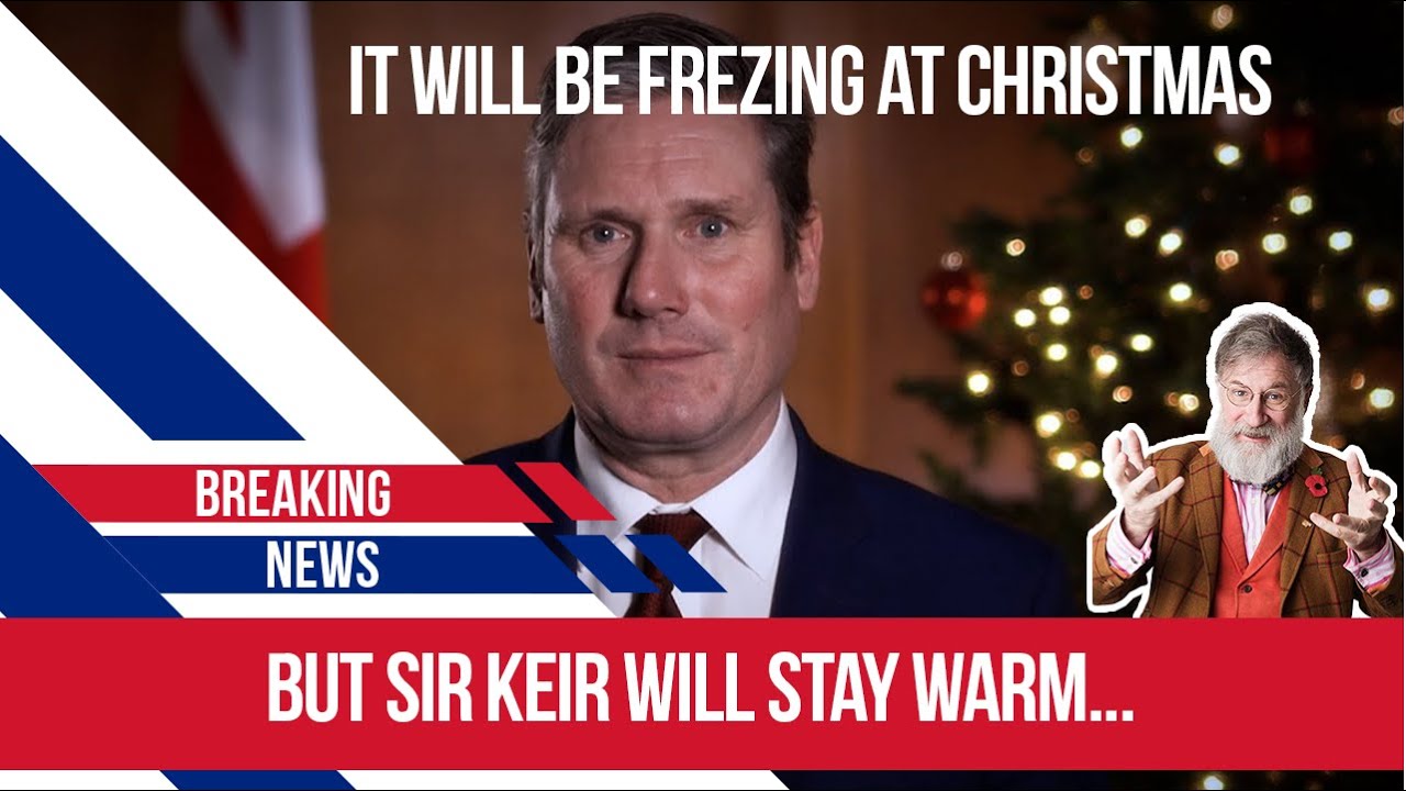 It'll be freezing this Christmas, but Keir will be warm... - YouTube