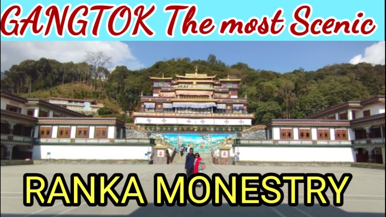 Ranka Monastery Gangtok || Lingdum Monastery Gangtok || Gangtok Sight ...