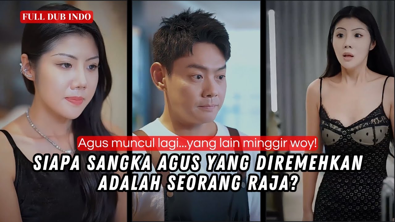 ️ Siapa sangka pria yang diremehkan adalah seorang raja? Agus muncul ...