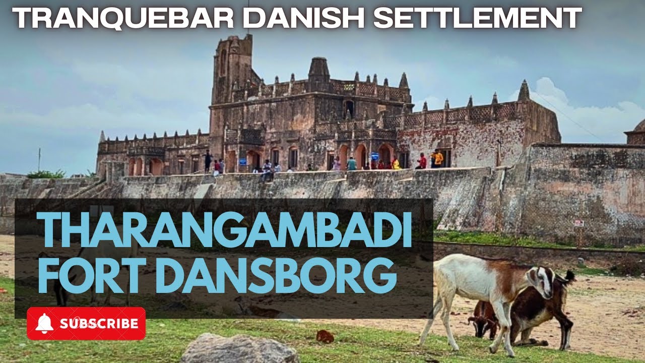 TRANQUEBAR (Tharangambadi) - The Forgotten Danish Colony of India ...