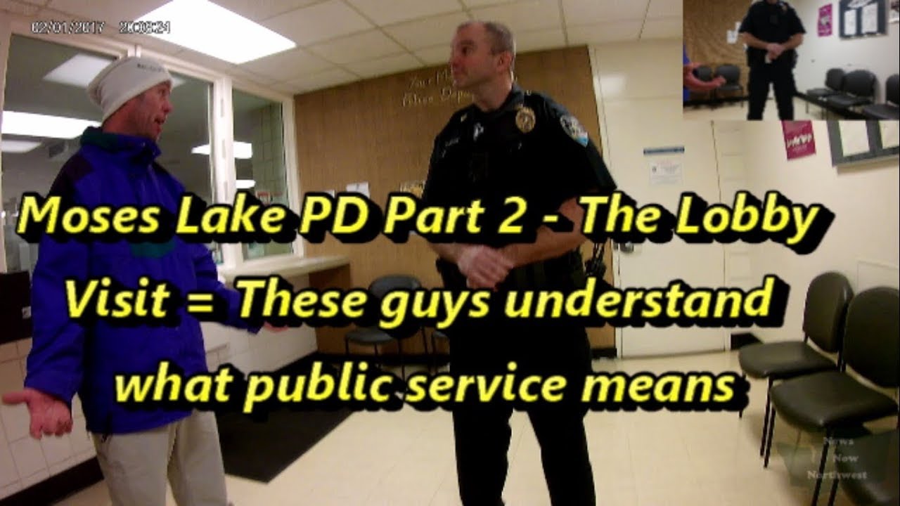 Moses Lake Police Part 2 - Lobby visit/form inquiry - YouTube
