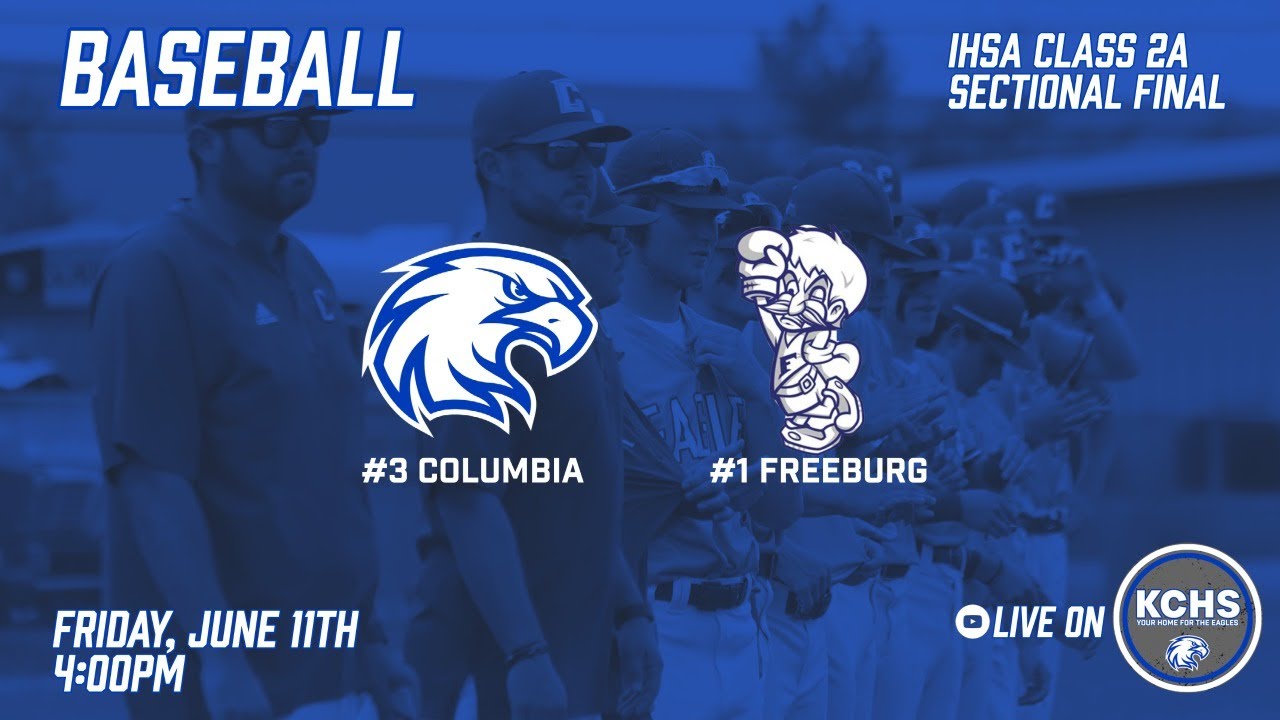 Columbia Eagles vs. Freeburg Midgets Varsity Boys Baseball - YouTube