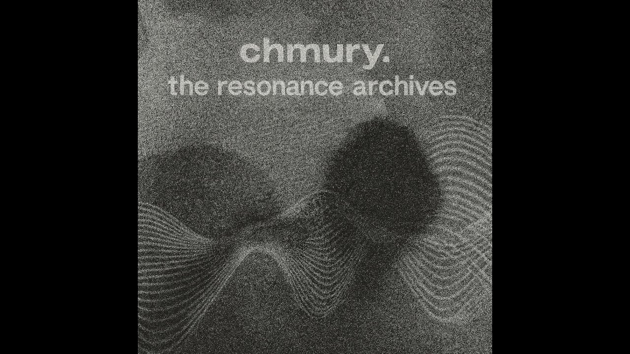 chmury. // the resonance archives - full album - YouTube