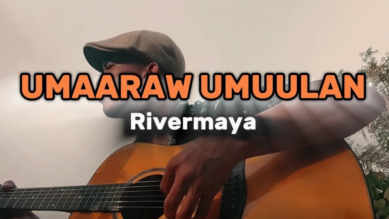 UMAARAW UMUULAN - Rivermaya (Live Acoustic Cover) - YouTube