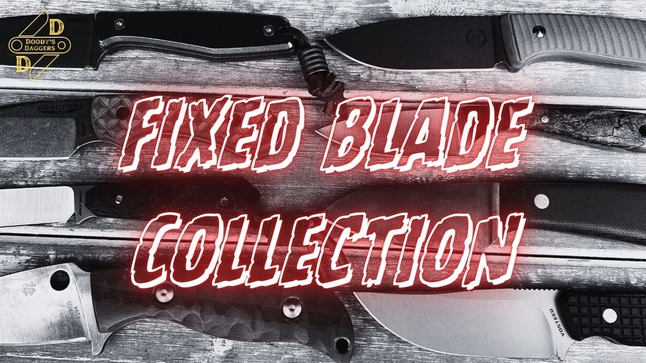 My Entire Fixed Blade Collection - YouTube