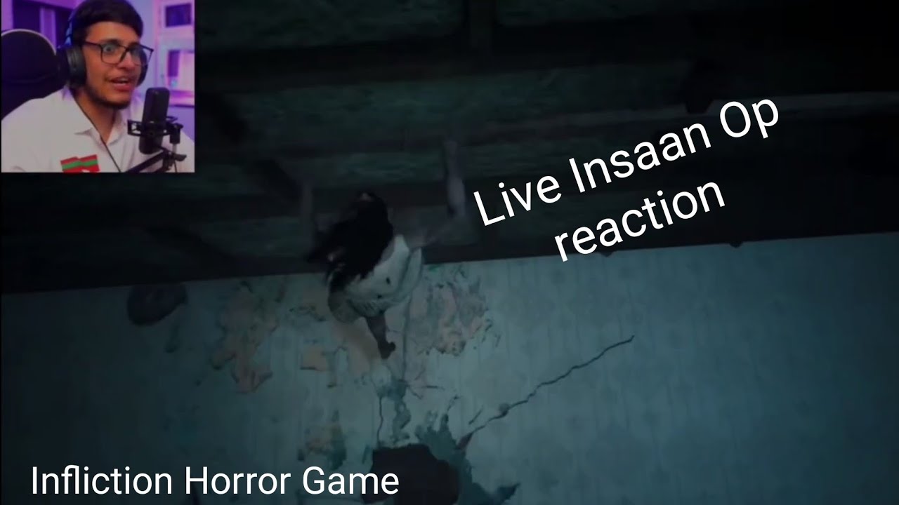Live Insaan most scary and funny moment | Infliction horror game |#live ...