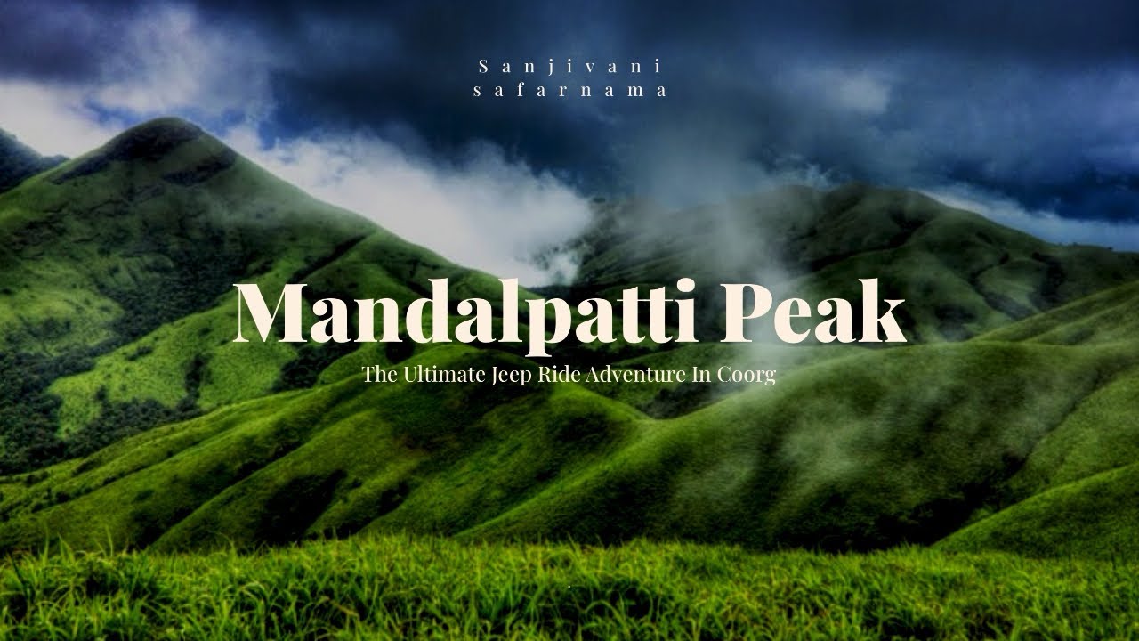 Mandalpatti View Point | Jeep Ride | Coorg | Amazing Experience of Jeep ...