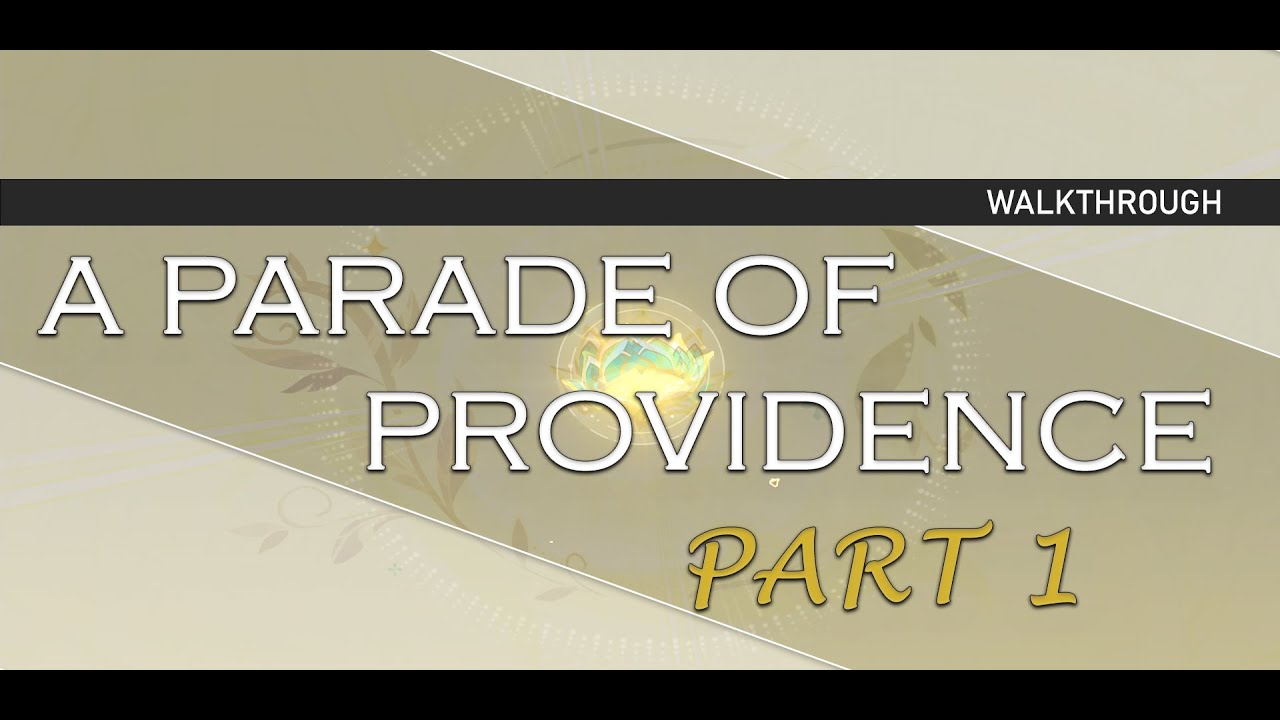A Parade Of Providence Act I: Comings & Goings Walkthrough (Eng) (Part ...