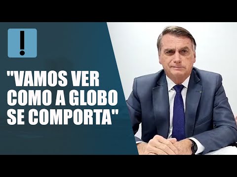 Bolsonaro faz provocação à rede Globo