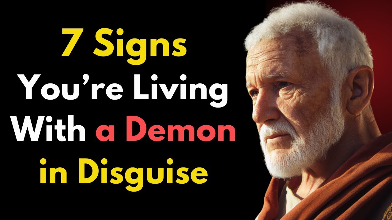 7 Signs You're Living With a Demon in Disguise | Stoic Philosophy - YouTube