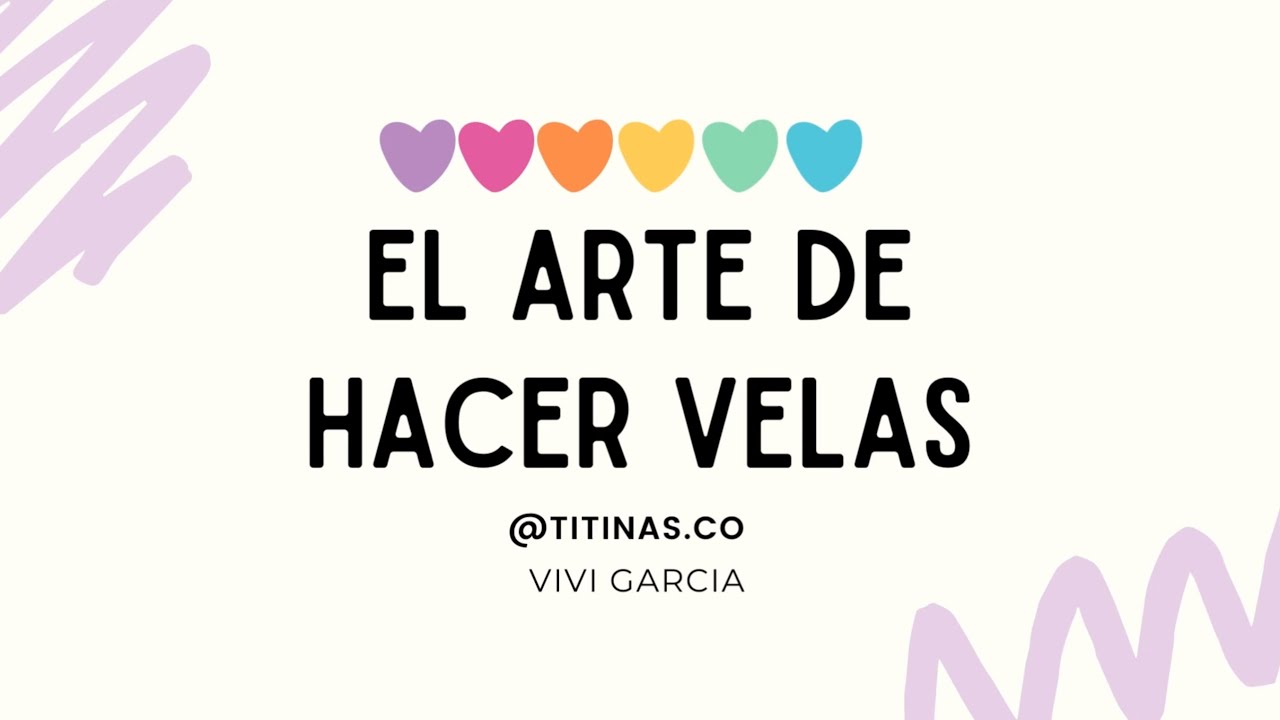 Curso de Velas: El Arte de Hacer Velas - YouTube