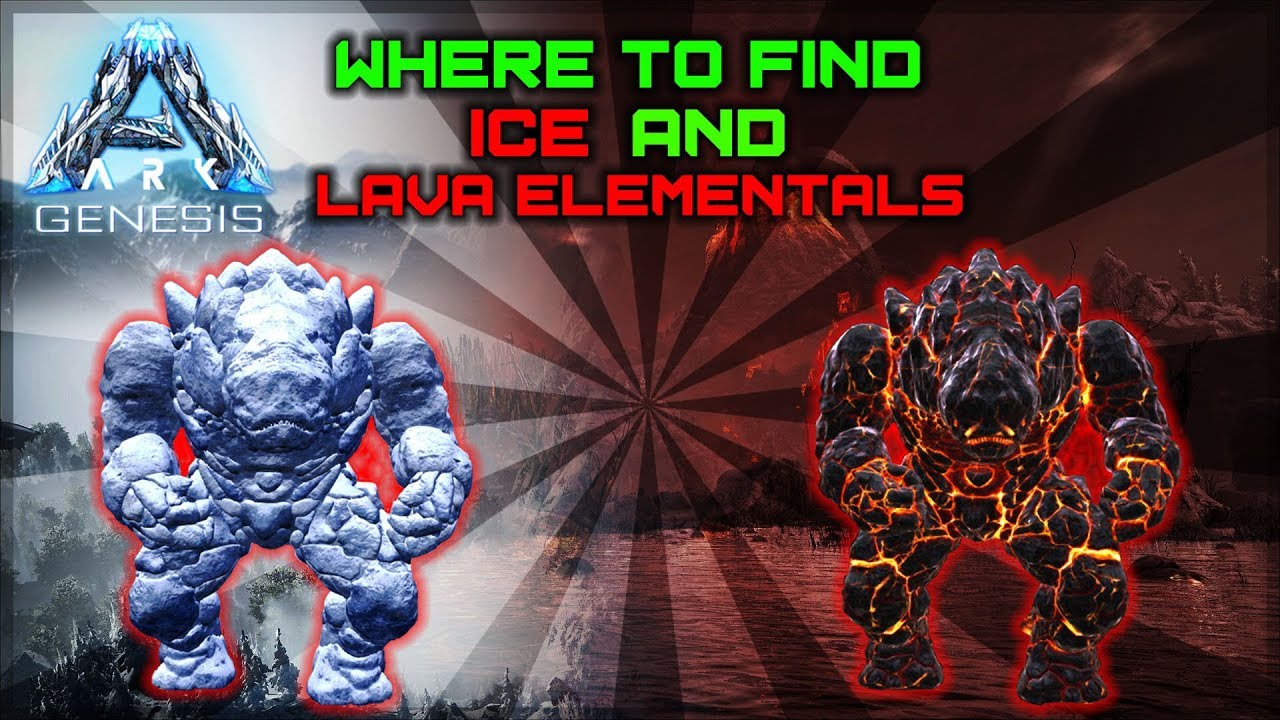 Ark Genesis | Quick guide on where to find Ice and Lava rock elementals ...