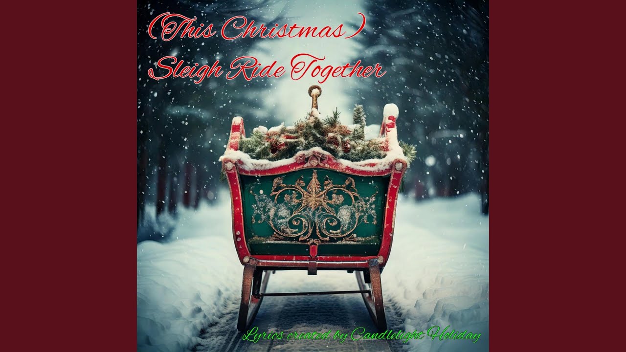 [This Christmas] Sleigh Ride Together - YouTube