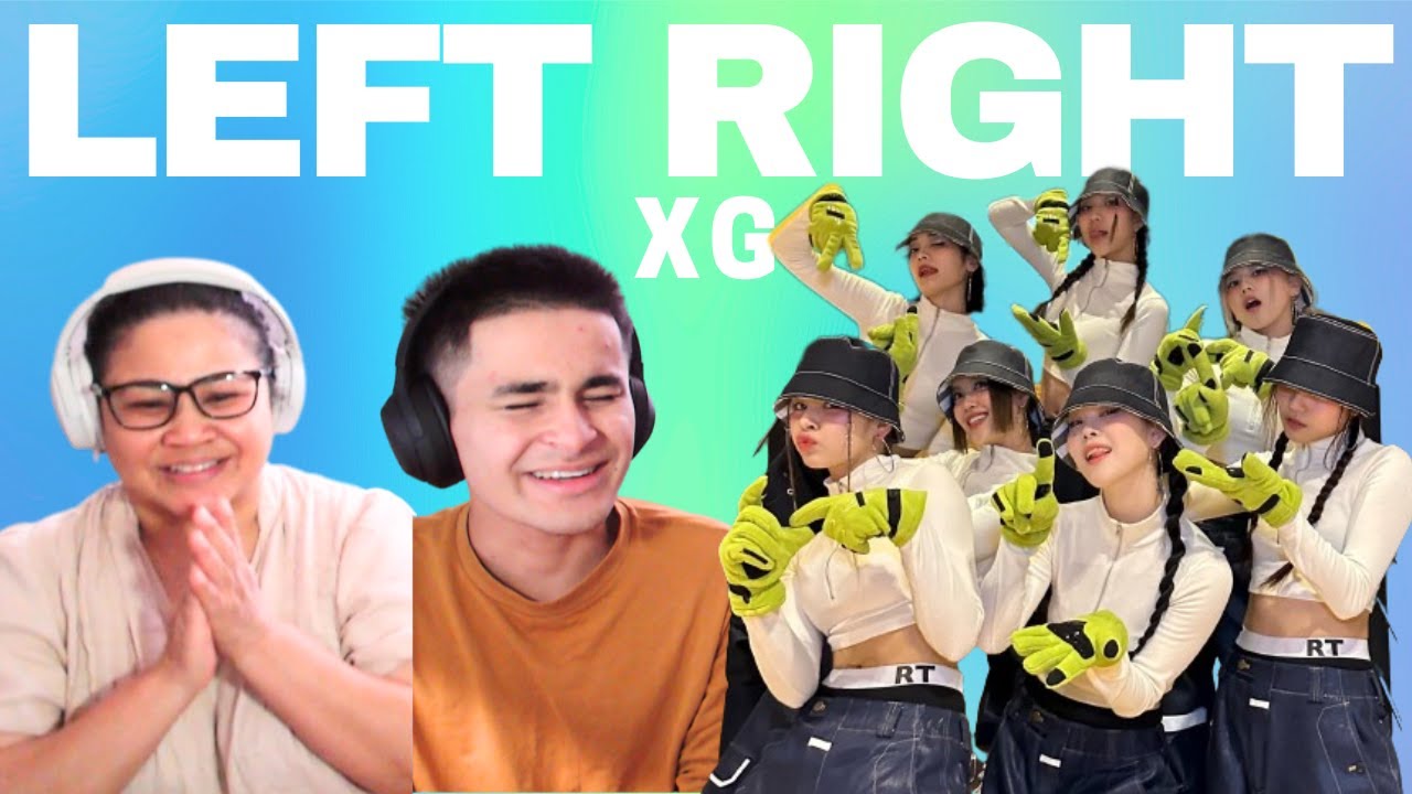 XG - LEFT RIGHT Official MV + Dance Practice | FIRST LISTEN / REACTION ...