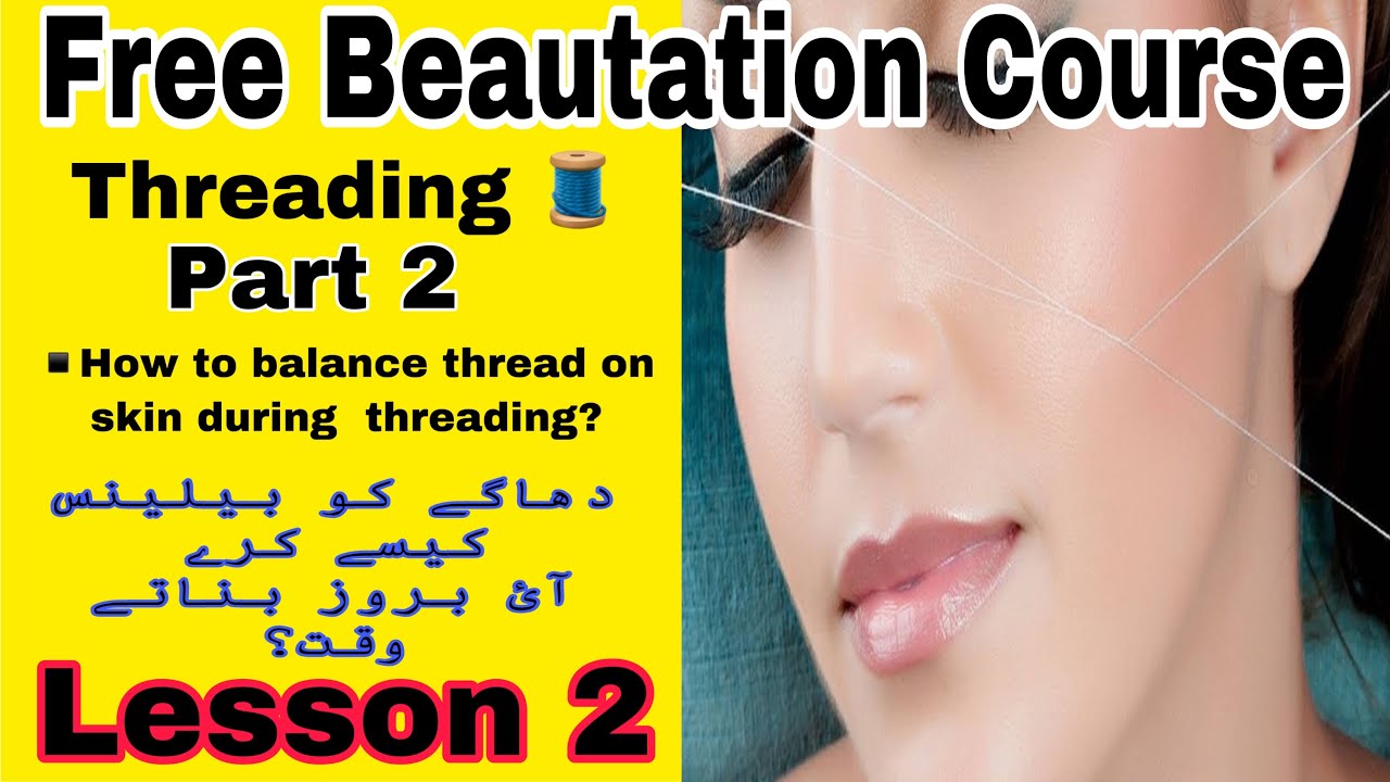 Threading / How to balance thread on skin ? lesson 2 / Online ...