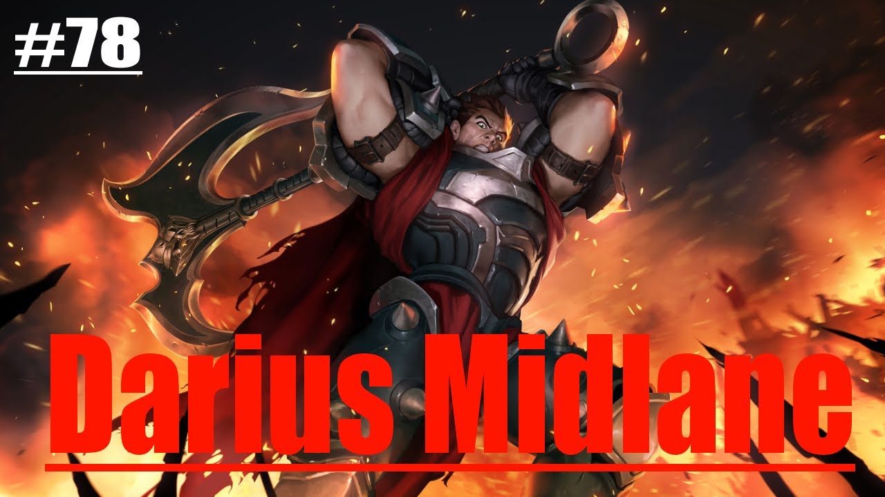 League of Legends Darius mid DUNK TIME - YouTube