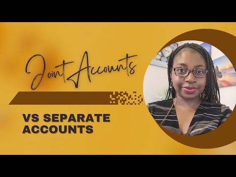 Joint accounts vs. Separate accounts...Pros & Cons for couples - YouTube
