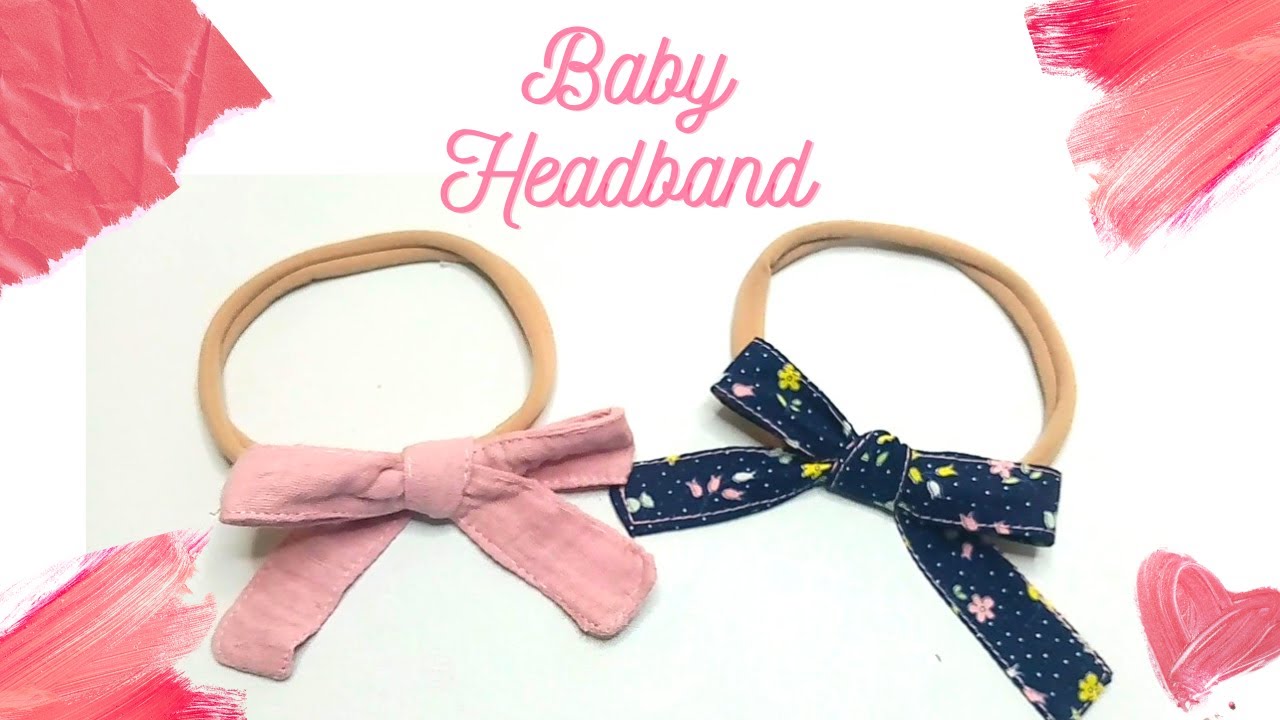 HOW TO MAKE A SIMPLE BOW HEADBAND FOR BABIES | BABY HEADBAND TUTORIAL ...