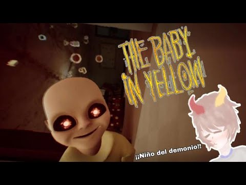 EL BEBE DEL DEMONIO AL QUE TENGO QUE CUIDAR | The Baby In Yellow JGamer ...
