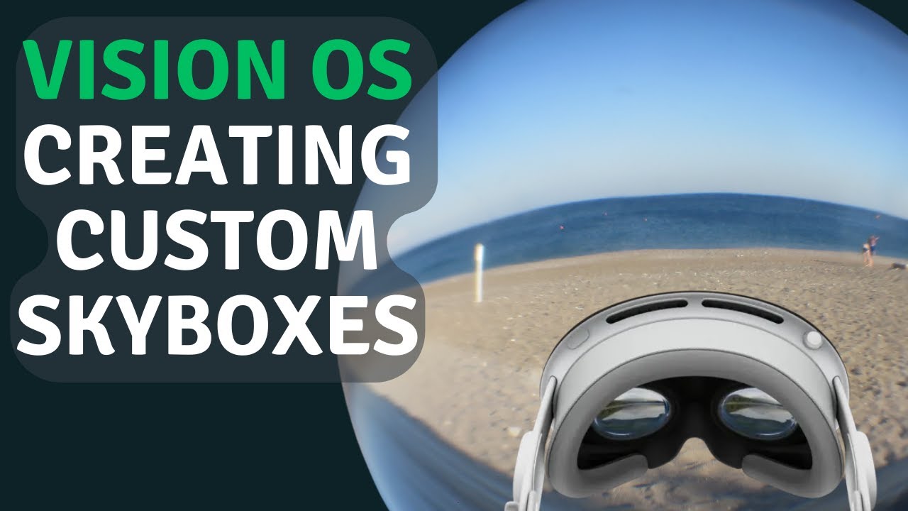 How to Create a Skybox for Apple Vision Pro and Vision OS - YouTube