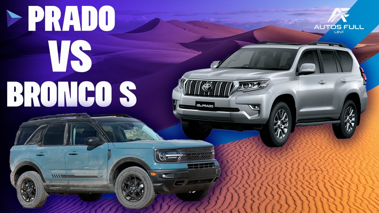 Toyota Land Cruiser Prado VS Ford Bronco Sport - ¿Será posible? 🤔🤔 ...