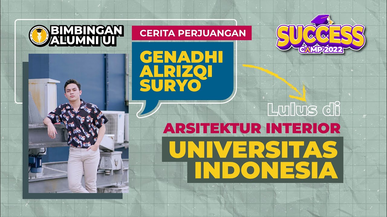 Bimbingan Alumni UI: Genadhi Lulus Arsitektur UI, saksikan kisah ...