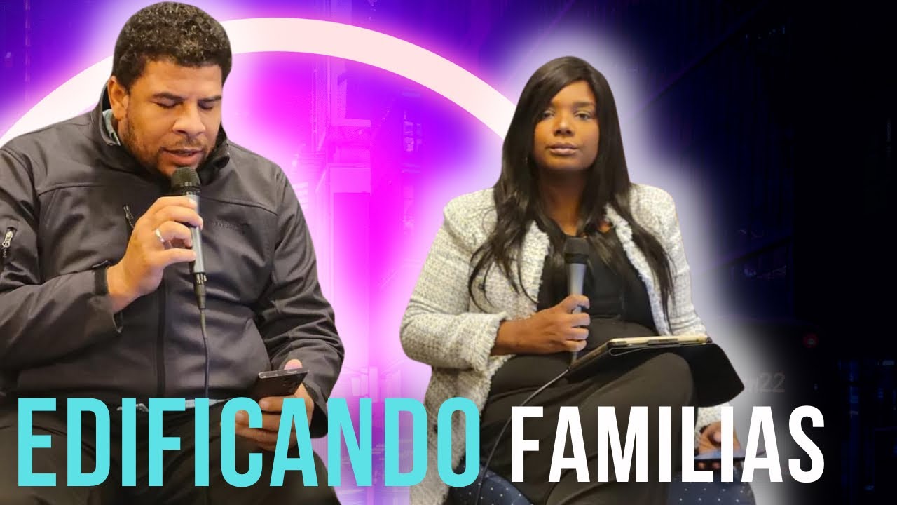 Edificando Familias - YouTube