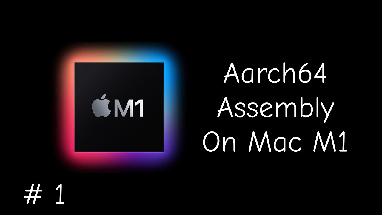 Learning AArch64 Assembly on M1 Part-1 | STREAM #3 - YouTube