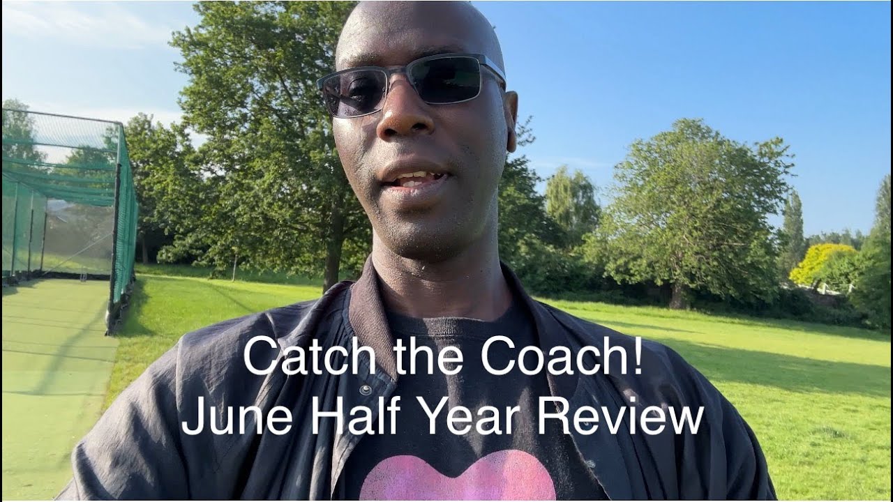 Catch the Coach! June 2024 | Half Year Review - YouTube