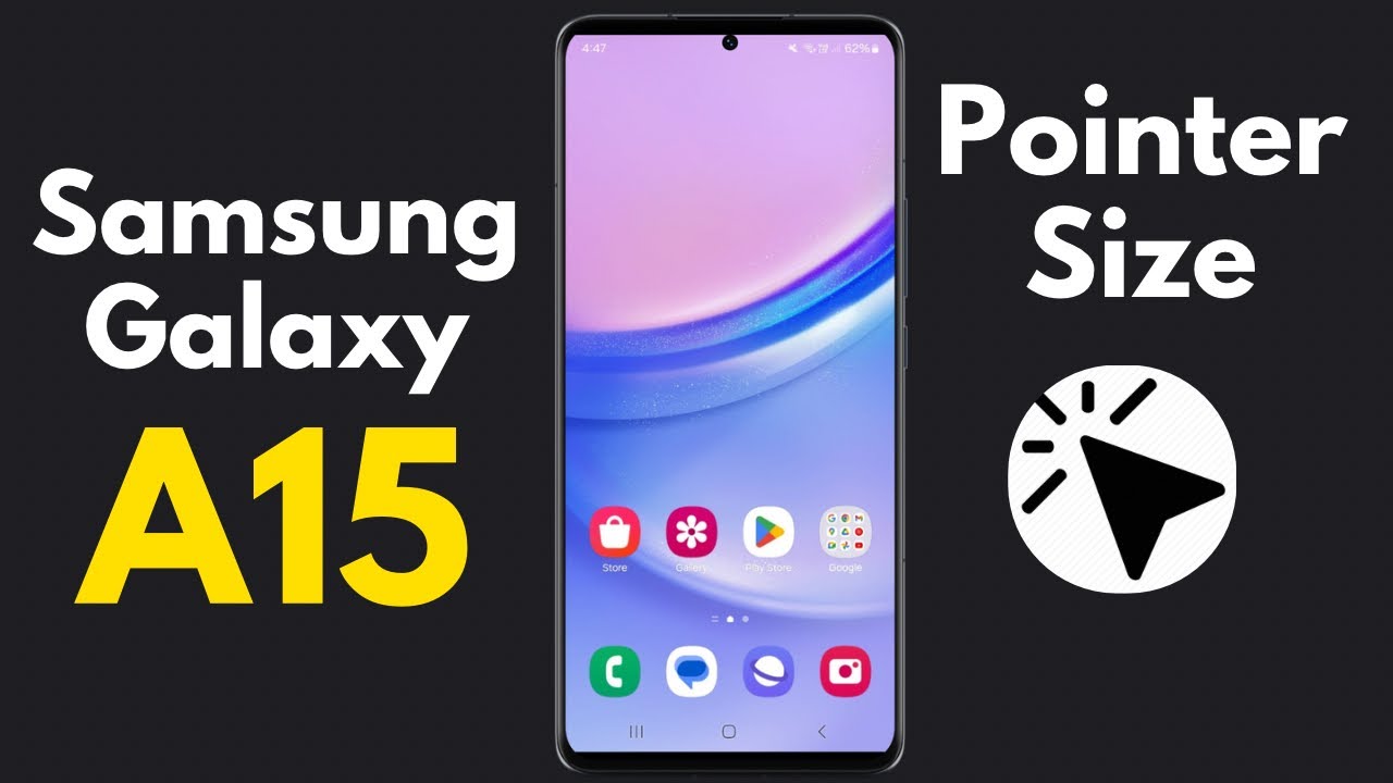 How to Change Mouse Pointer Size on Samsung Galaxy A15 for Better ...