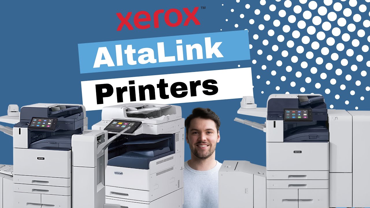 Meet The Xerox AltaLink Printer Family: Everything You Need To Know ...