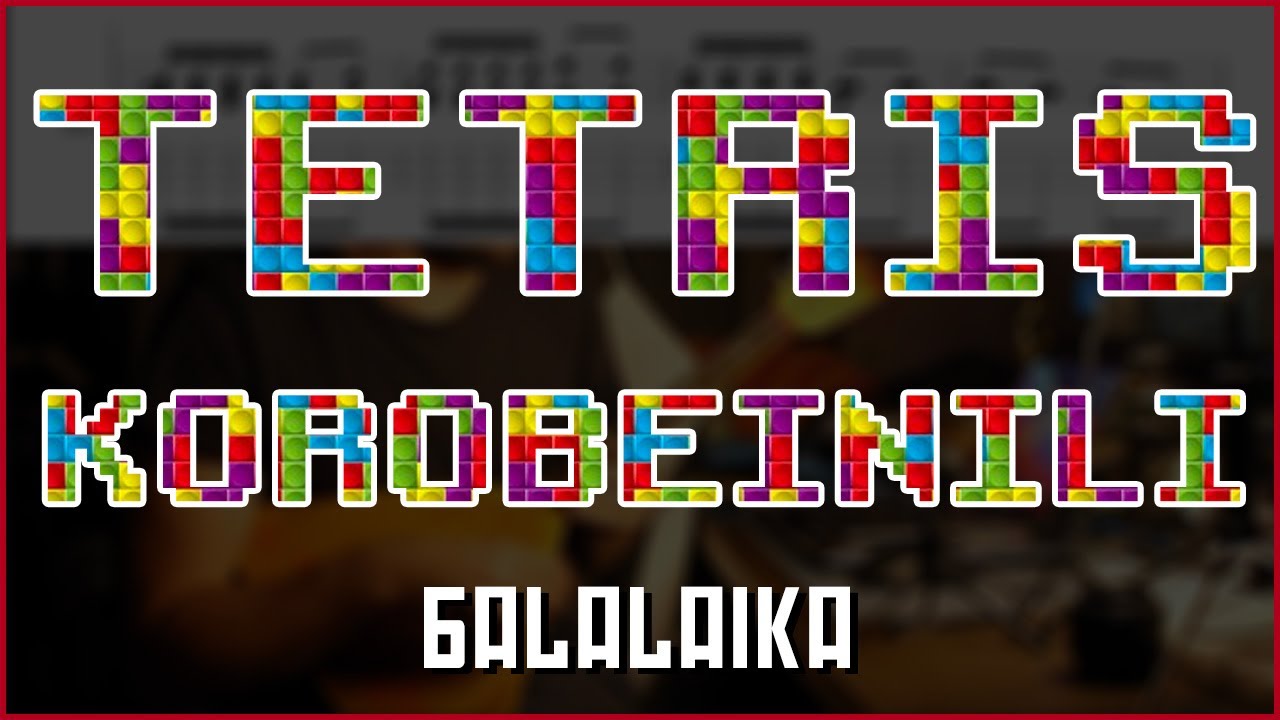 Korobeiniki - Tetris theme - Balalaika with tabs - YouTube