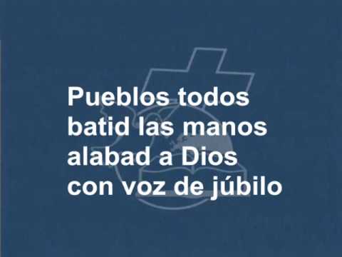 alabad a jehova - pueblos todos - YouTube