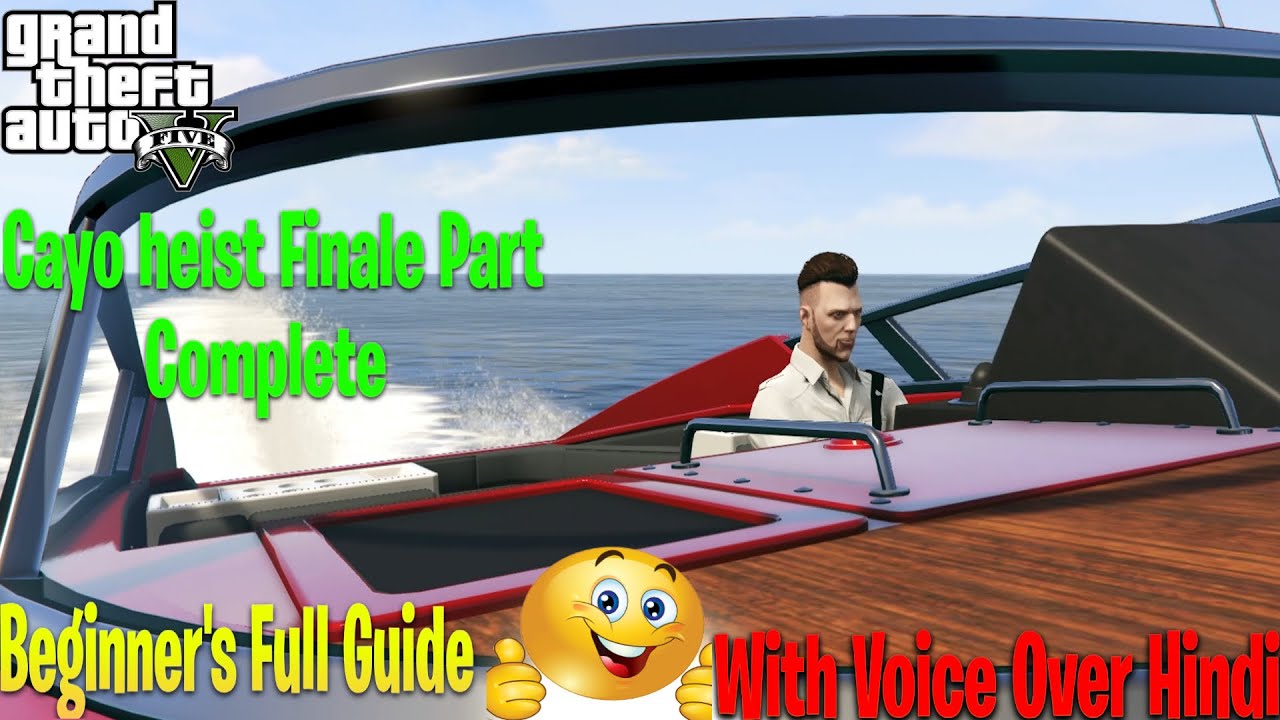 GTA V | CAYO HEIST FINALE TUTORIAL | BEGINNER'S FULL GUIDE | PART 3 - YouTube