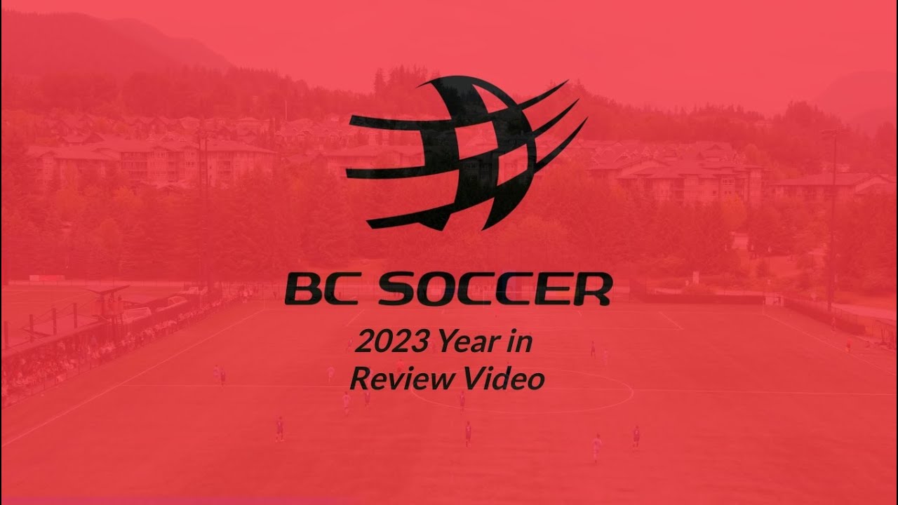 BC Soccer: 2023 Year in Review - YouTube