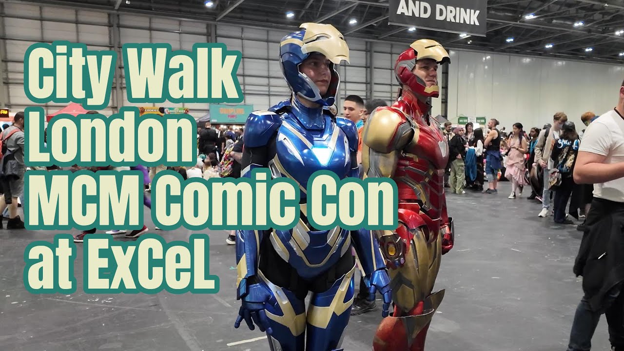 【City Walk 4K】🎭 London MCM Comic Con at ExCeL | 年度動漫盛會 | ロンドン最大のアニメイベント ...