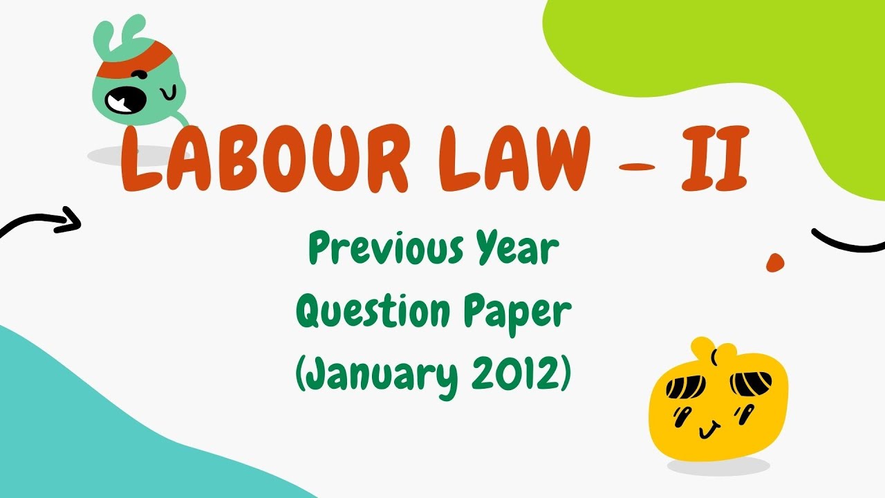 Labour Law 2 Previous Year Question Paper KSLU Syllabus January labour-law-2-previous-year-question-paper-kslu-syllabus-january