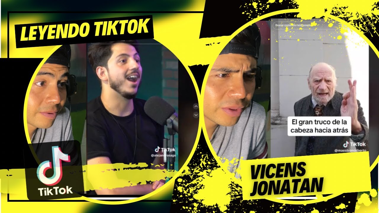 LEYENDO TIKTOK 1 | VICENS JONATAN - YouTube