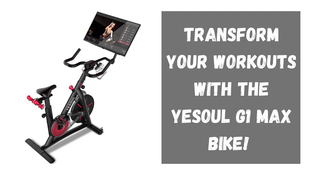 YESOUL G1 MAX Bike | Transform Your Exercise Routine! - YouTube