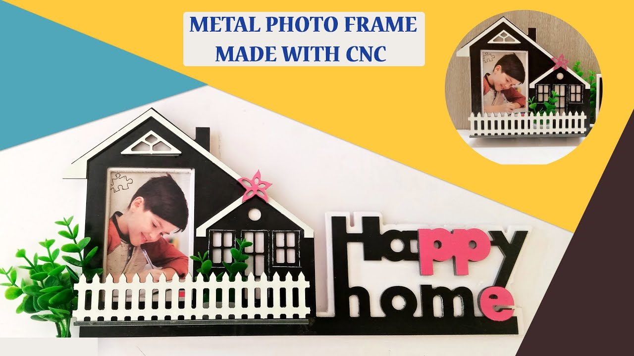 Wall Hanging Photo Frame With Happy Home Sign Made Using A CNC - YouTube