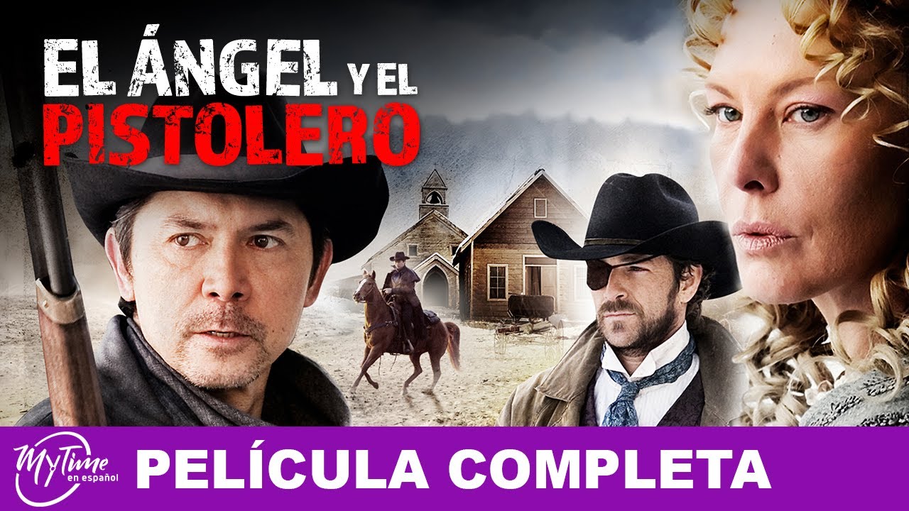 El ángel y el pistolero | Película Dramática Completa | Lou Diamond ...