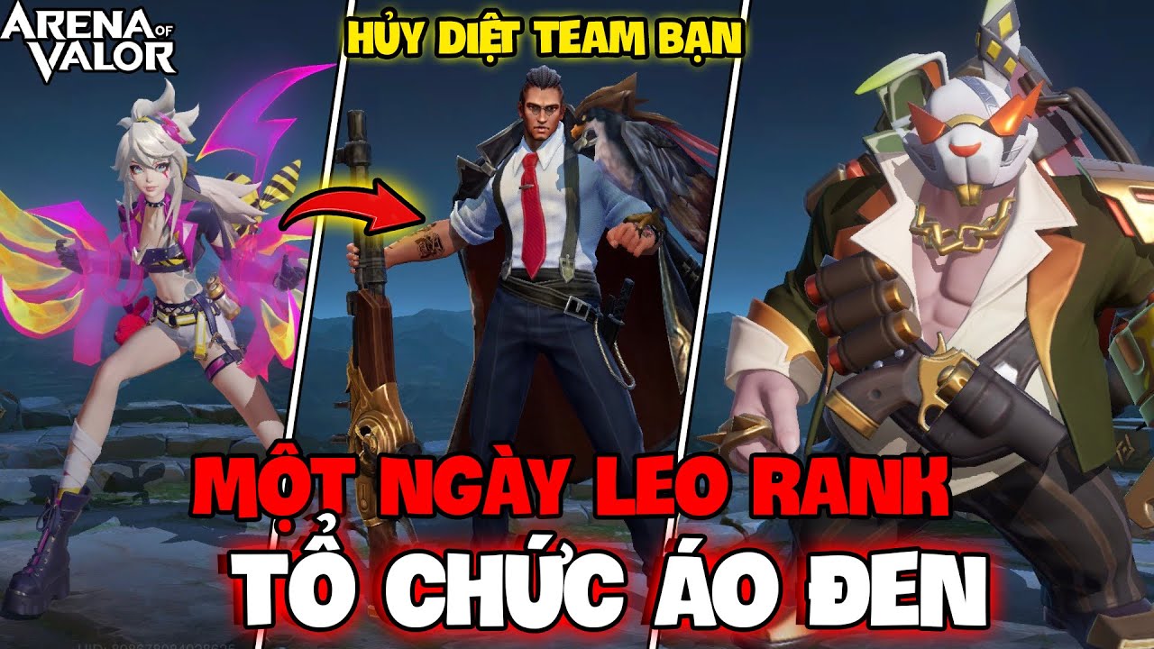 VUX MỘT NGÀY LEO RANK VỚI BIỆT ĐỘI TỔ CHỨC ÁO ĐEN LIÊN QUÂN MOBILE ...