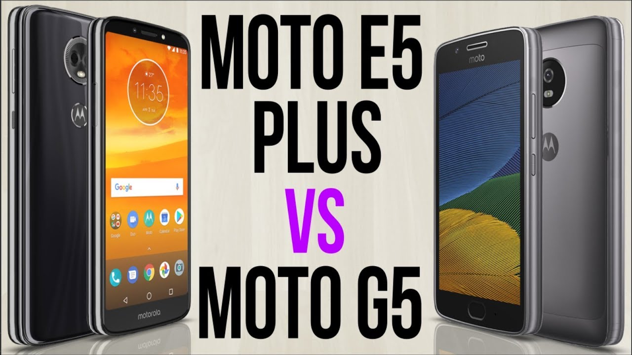 Moto E5 Plus vs Moto G5 (Comparativo) - YouTube