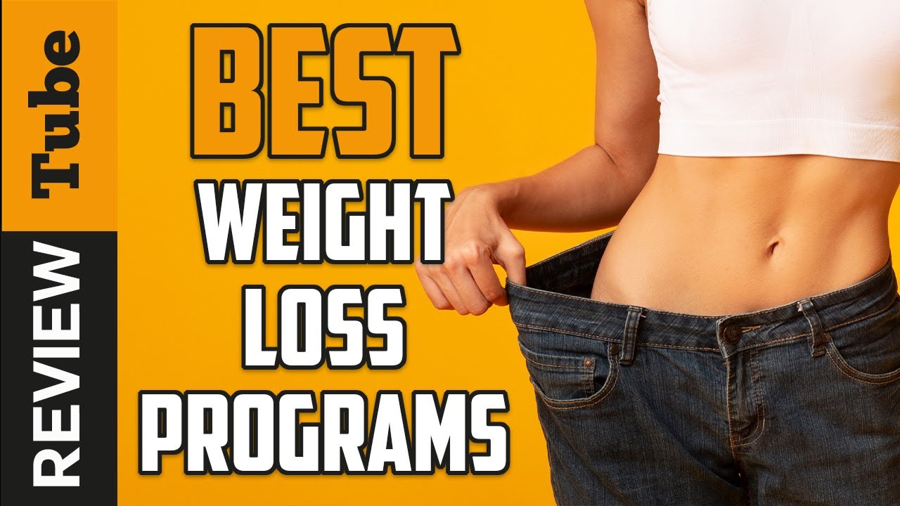 Weight Loss: Best Weight Loss Programs (2021) - YouTube