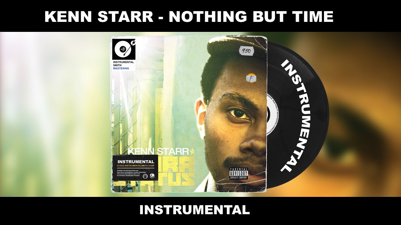 Kenn Starr - Nothing But Time (INSTRUMENTAL) - YouTube