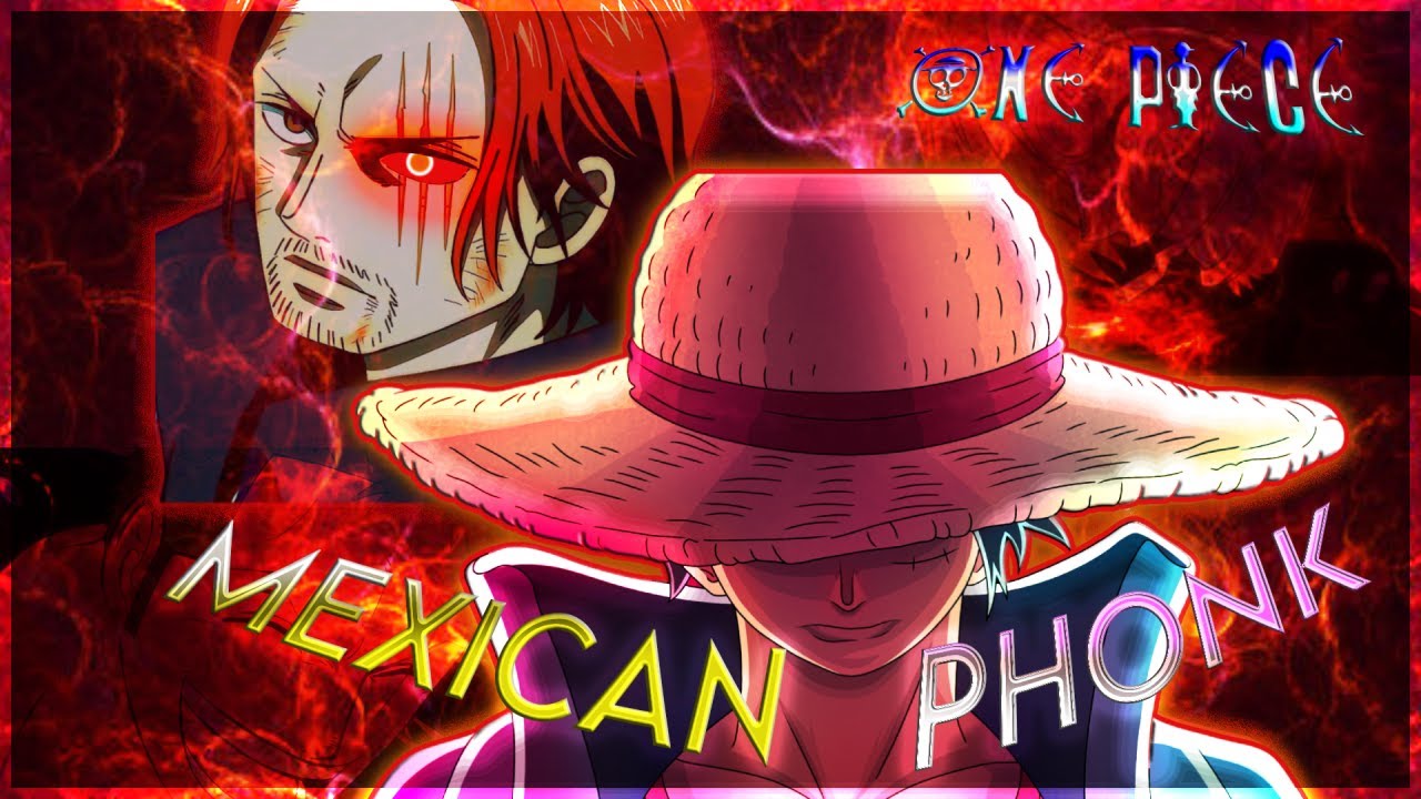 [4K] One piece - Mexican Phonk Eki (Edit/AMV)! - YouTube